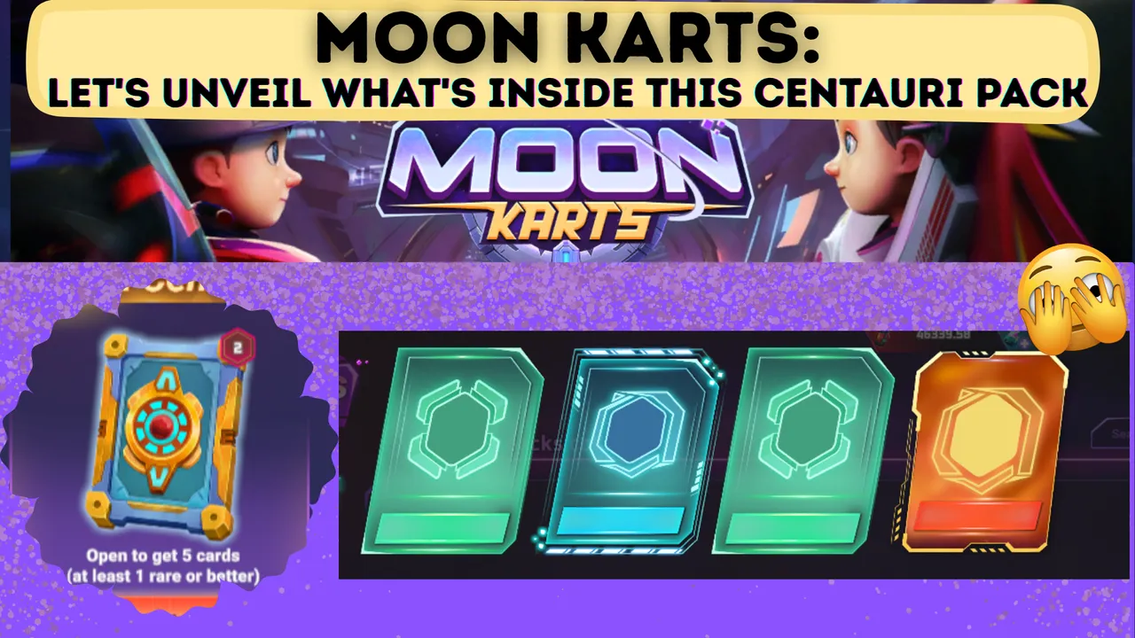 Moon Karts: Let's Unveil what's inside this Centauri Pack
