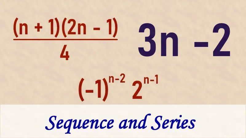 More worked examples of Sequence and Series