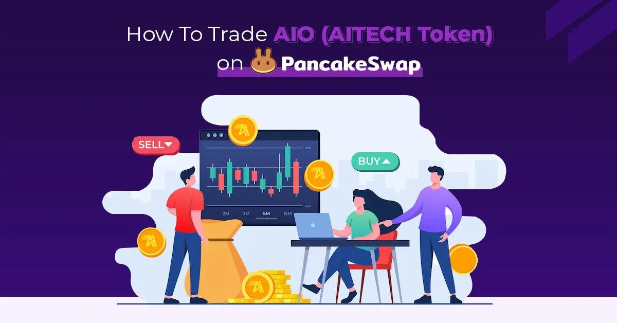 How To Trade AIO (AITECH Token) On PancakeSwap