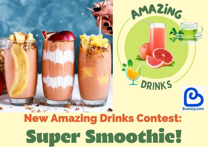 Amazing Drinks Contest: Super Smoothie!
