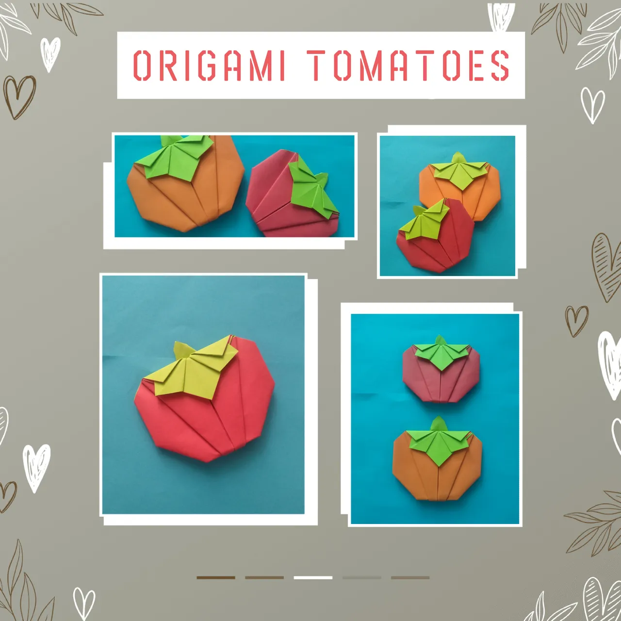 Origami Tomatoes, How to Make them