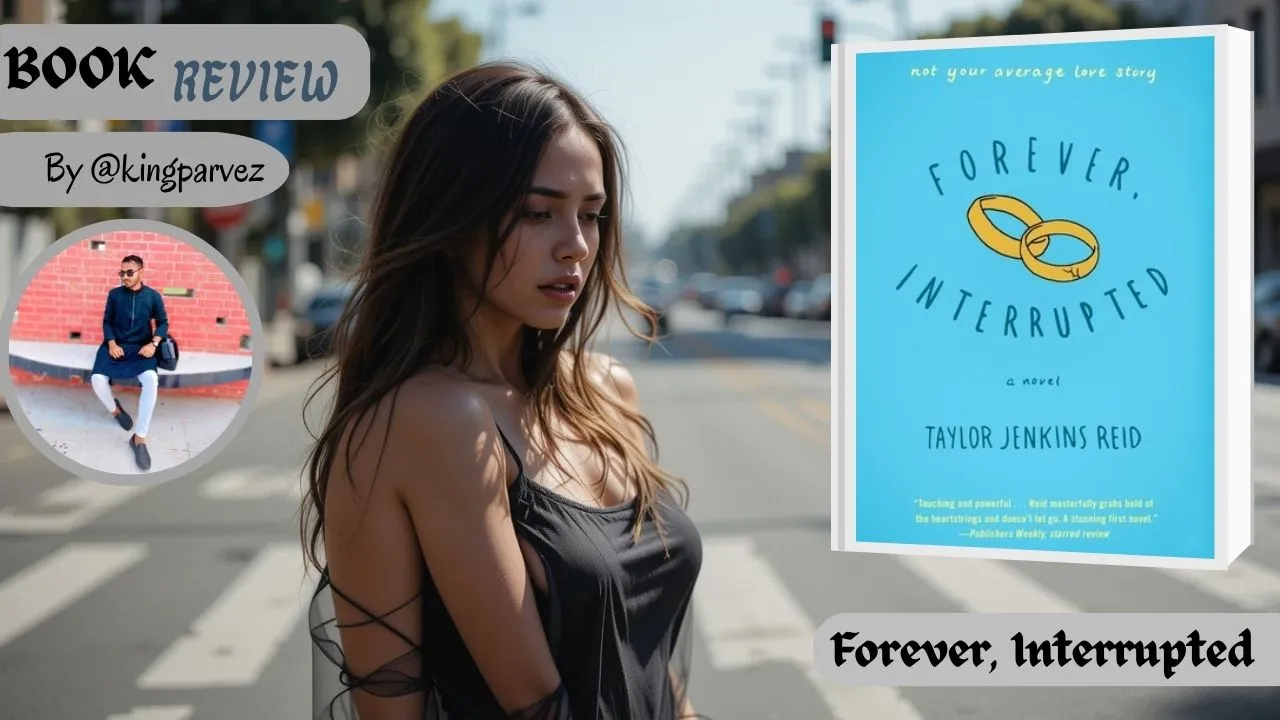 Book Review ~ Forever, Interrupted ~ Where Love Stops.