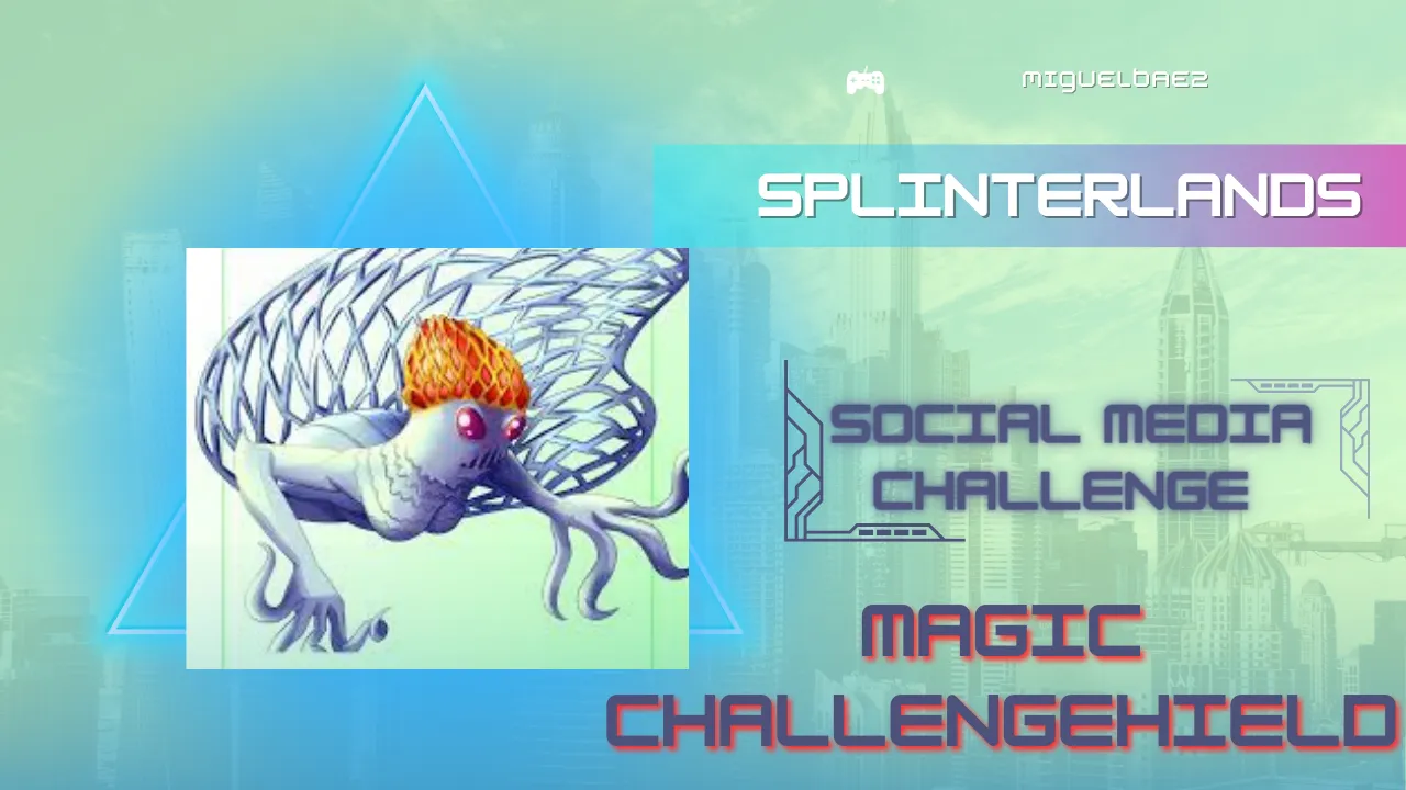 Magic Challenge - Splinterlands Social Media Challenge
