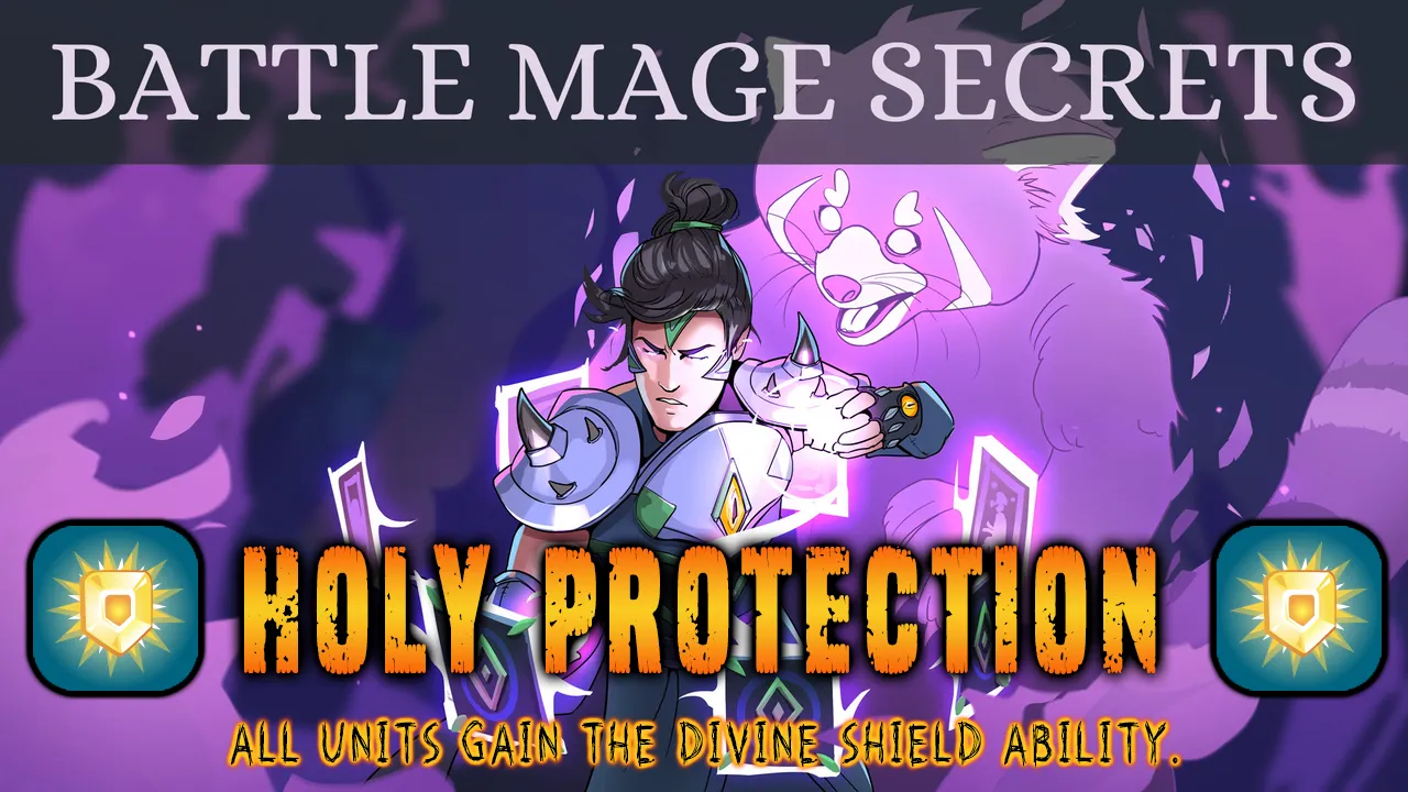 Battle Mage Secrets Weekly Battle Challenge! (Holy Protection)