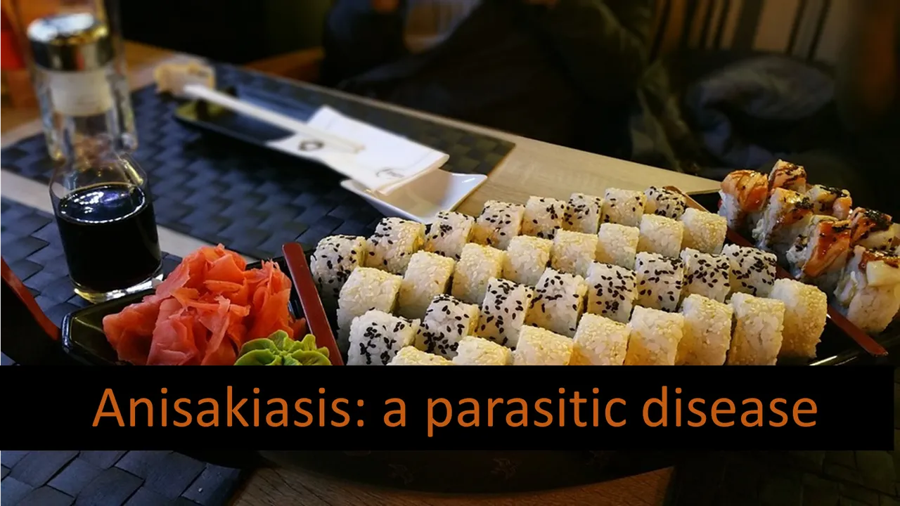 Anisakiasis: a parasitic disease