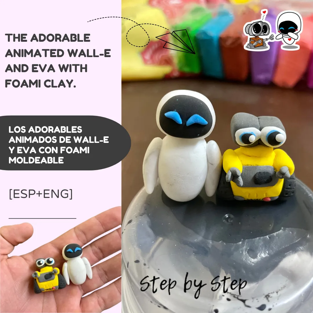 [ESP+ENG] Los adorables animados de Wall-E y Eva con Foami Moldeabl...