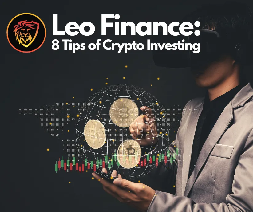 Leo Finance: 8 Tips of Crypto Investing