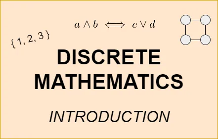 Mathematics - An Introduction to Discrete Mathematics