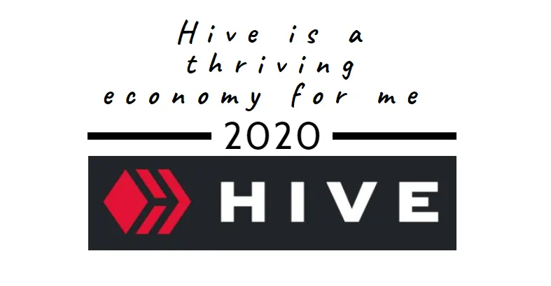 What does Hive mean to me- A thriving economy
