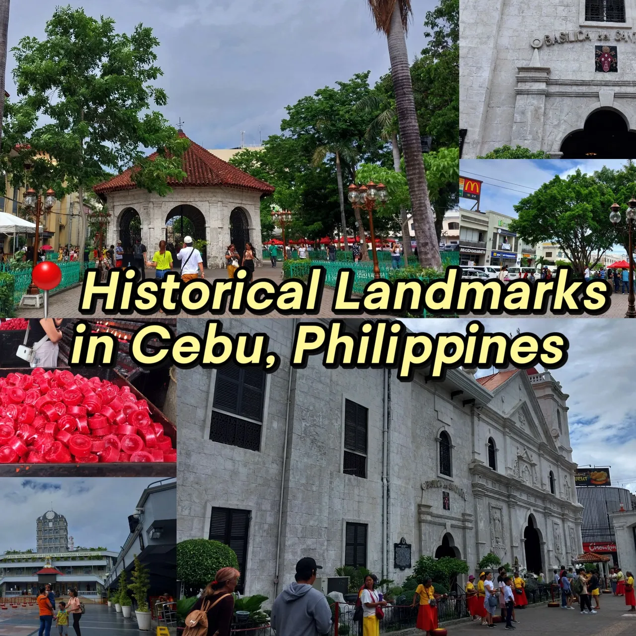 The Historical Landmarks in Cebu, Philippines: Magellan’s Cross and...