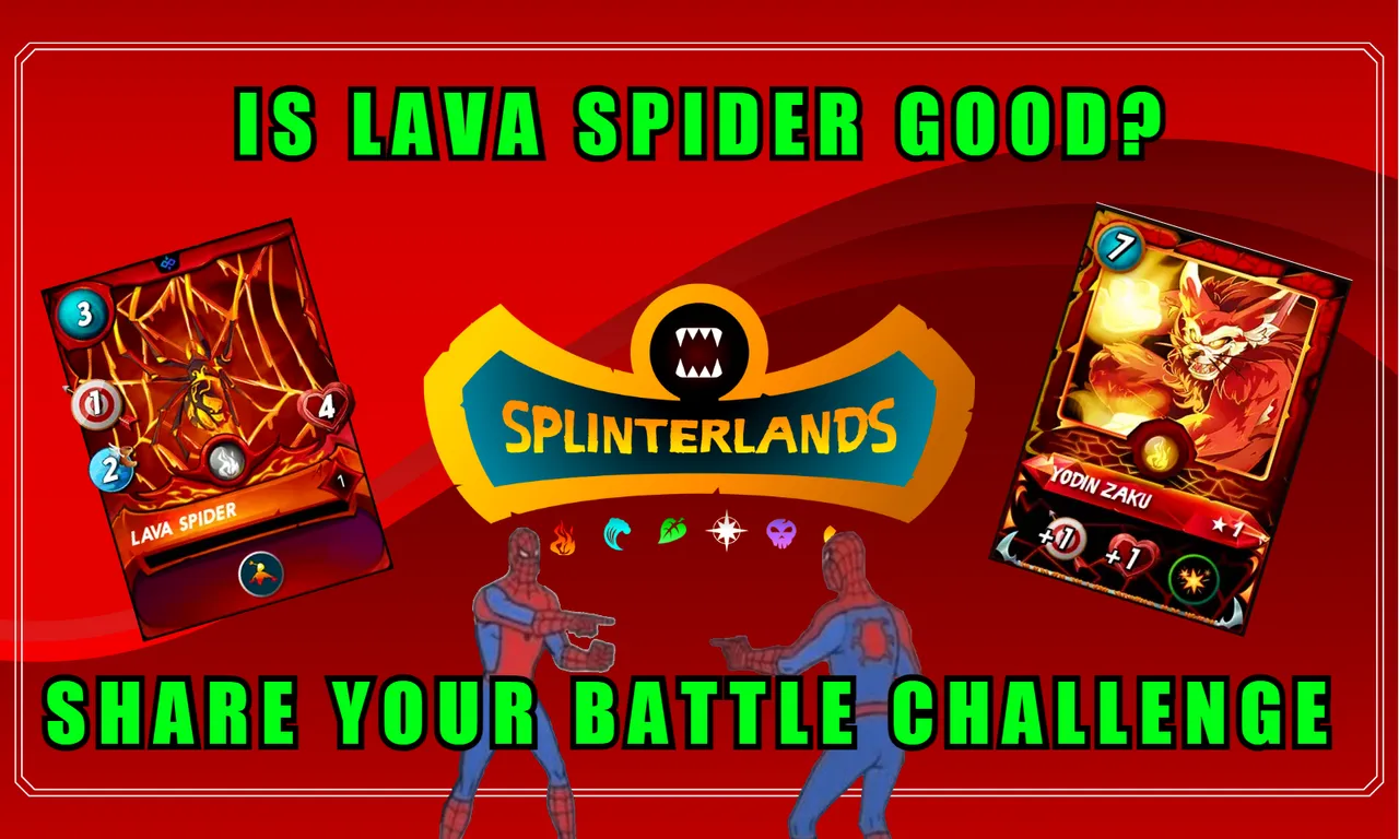 Is Lava Spider Good? Share your Battle Weekly Challenge