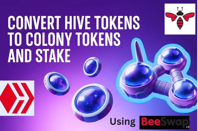 Converting Hive To Colony Token Using BeeSwap and Staking Them//Tut...