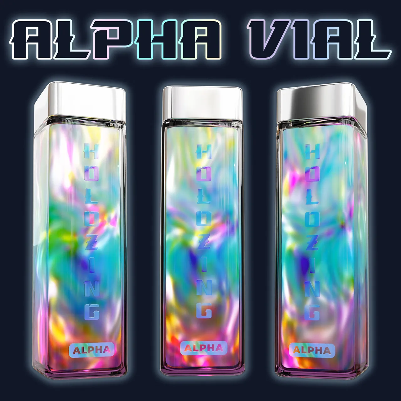 Holozing Alpha Vials are here!