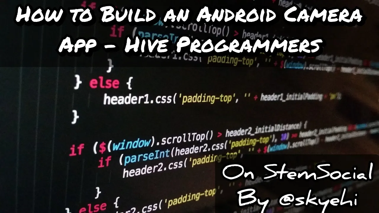 How to Build an Android Camera App - Hive Programmers