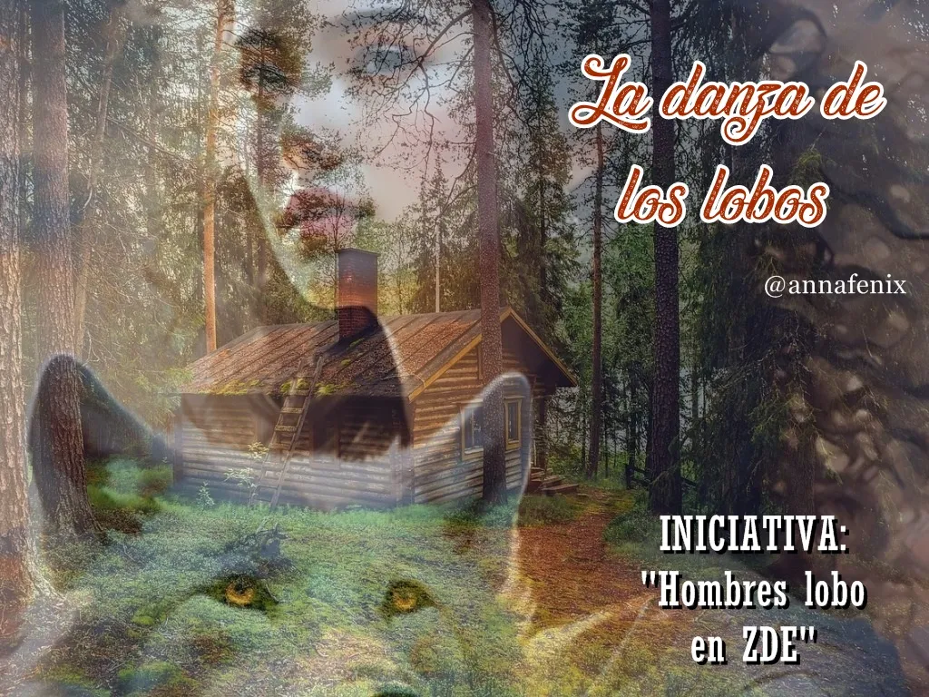 LA DANZA DE LOS LOBOS // THE DANCE OF THE WOLVES