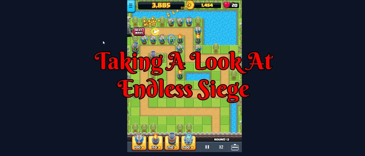 Taking A Look At Endless Siege