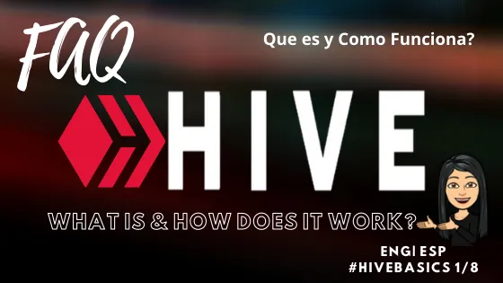 📌 📝 FAQ: What is HIVE and How Does It Work? [ENG/ESP] || #HiveBa...