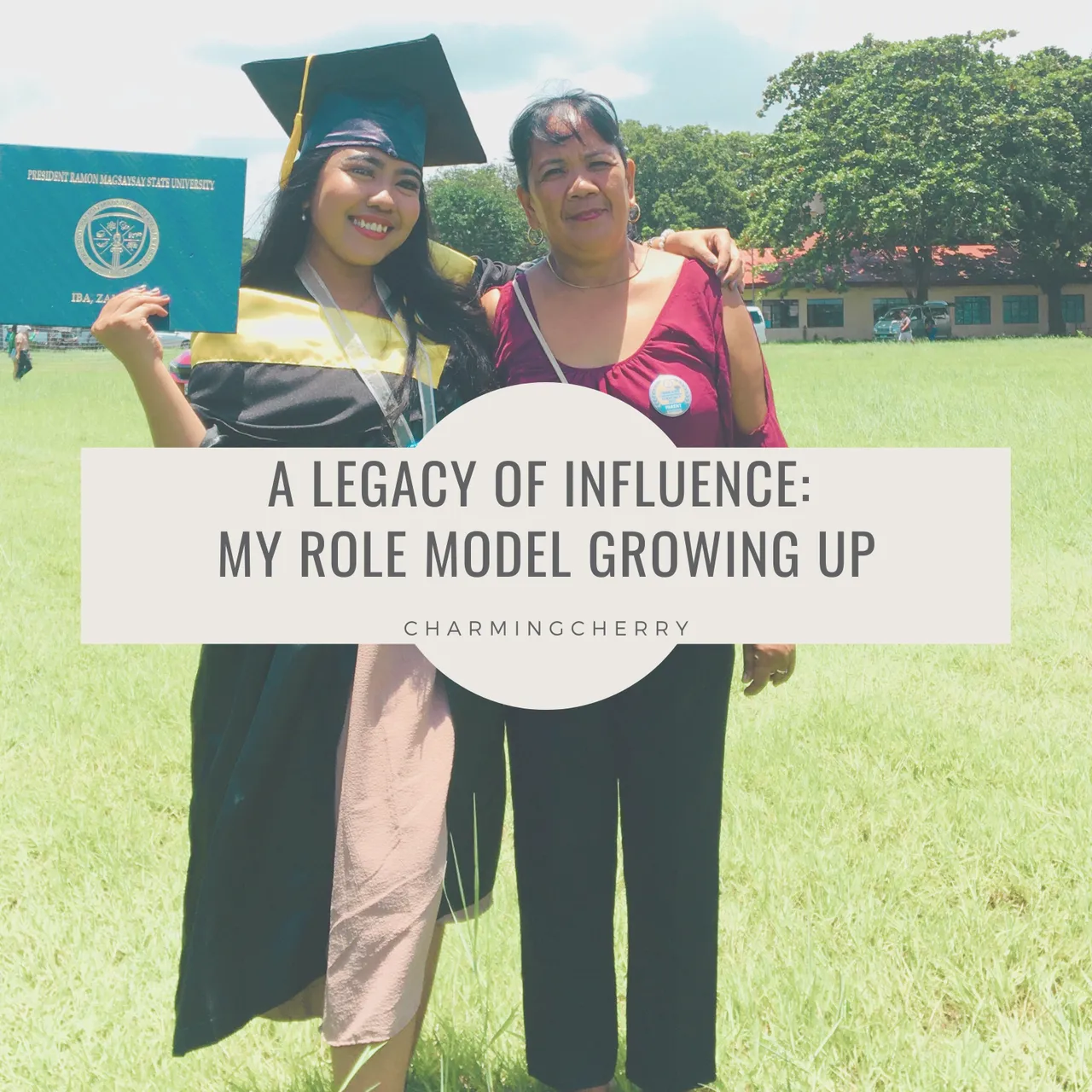 A Legacy of Influence: My Role Model Growing Up