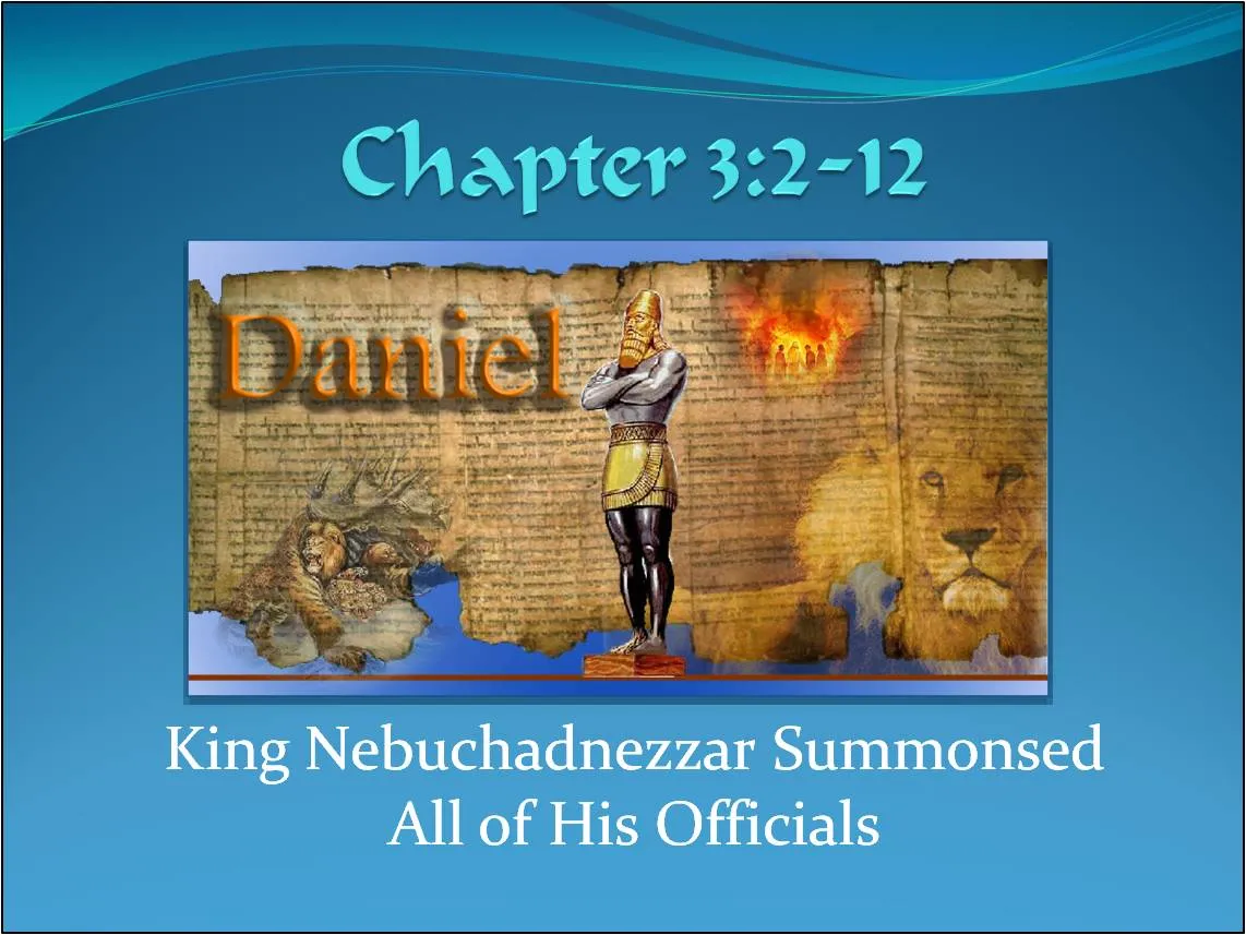 King Nebuchadnezzar Summonsed All of His Officials