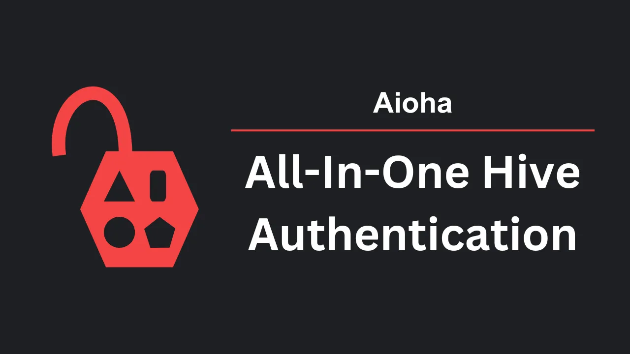 Aioha: All-In-One Hive Authentication
