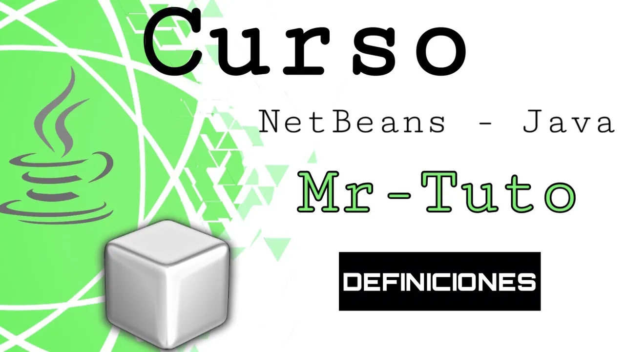 Definiciones de “Curso de Programación en NetBeans – Java”
