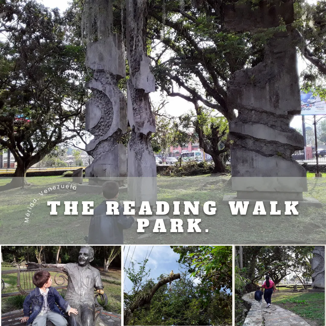 The Reading Walk Park. Mérida, Venezuela. Eng-Esp