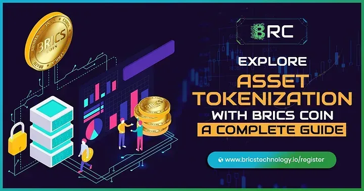 Discover Asset Tokenization: A Deep Dive with BRICS Coin