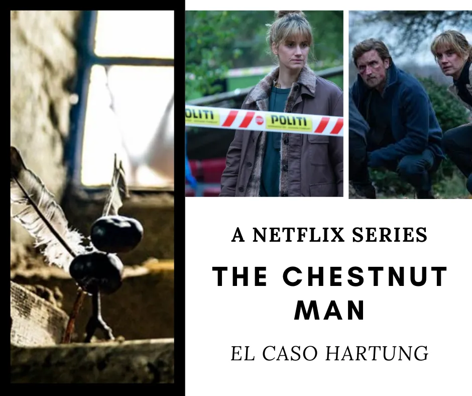 The Chestnut Man (Netflix Series - Review) / El Caso Hartung (Serie...