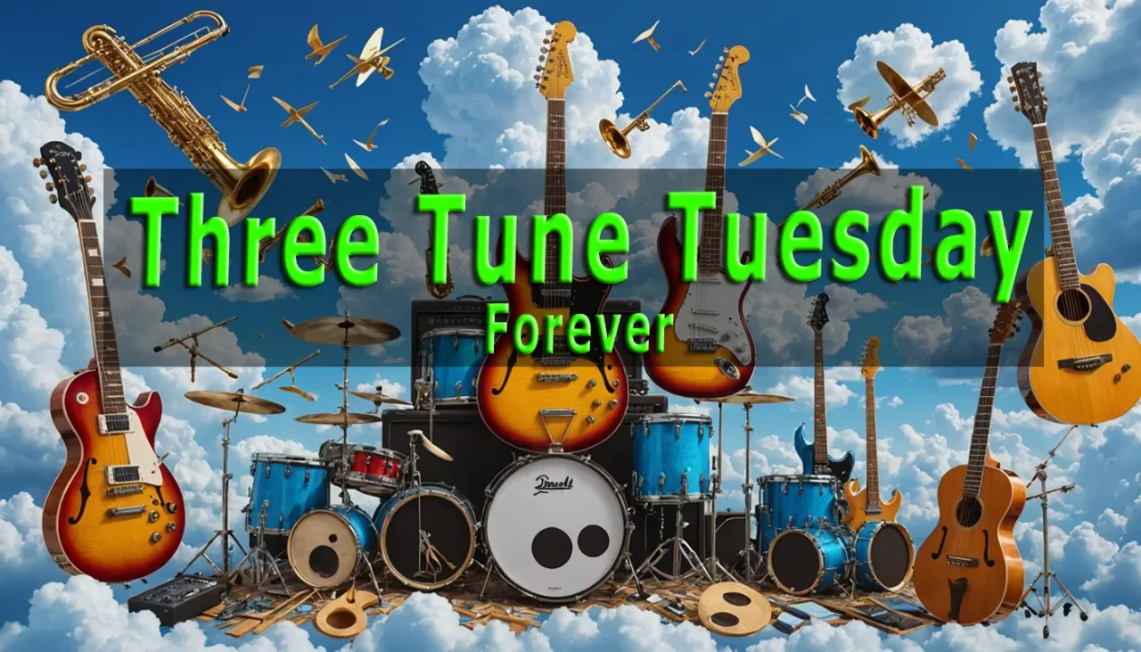Three Tune Tuesday Forever!