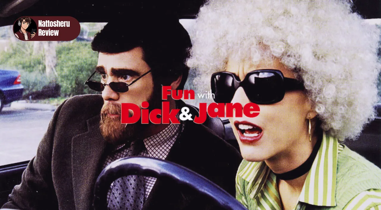Fun with Dick and Jane (2005) | Nattosheru Review [ENG/SPA]