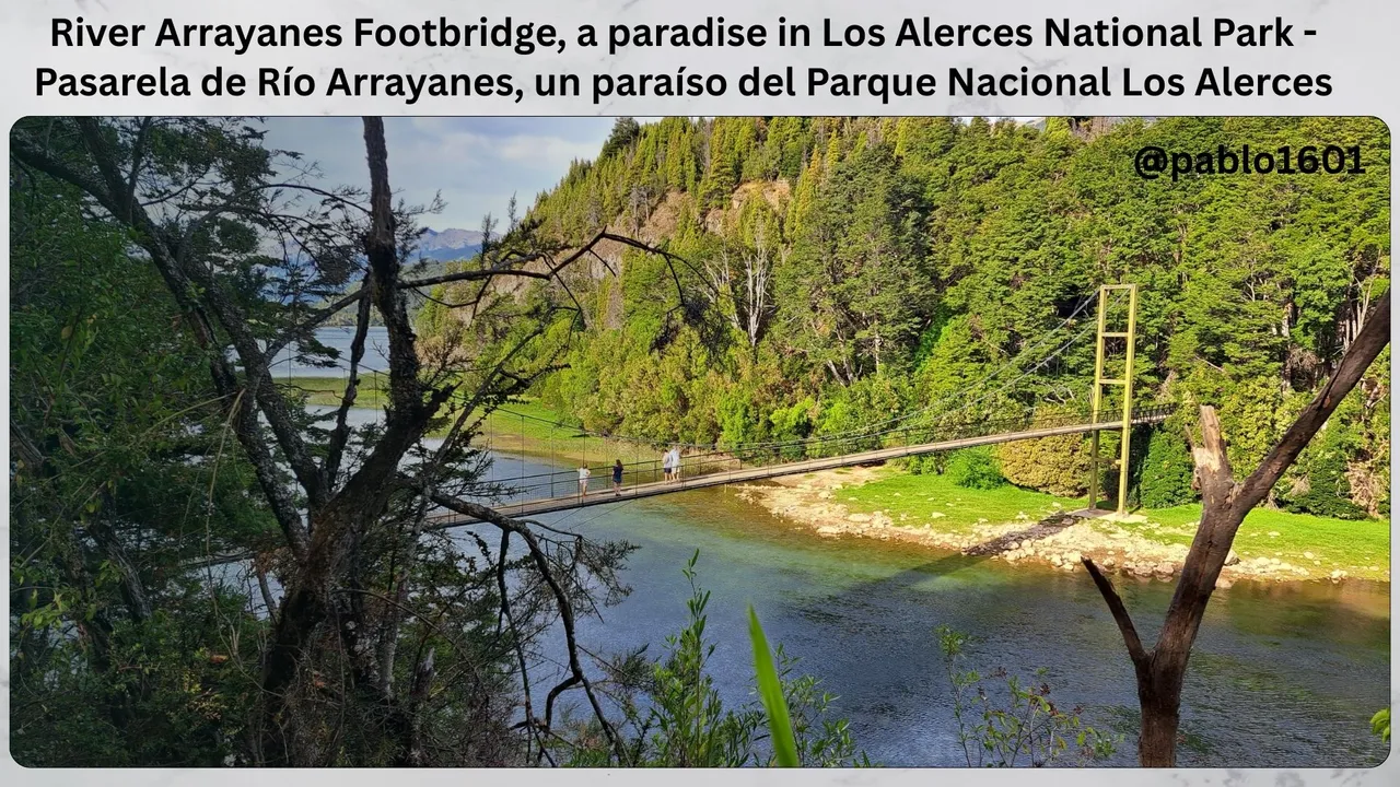 River Arrayanes Footbridge, a paradise in Los Alerces National Park...