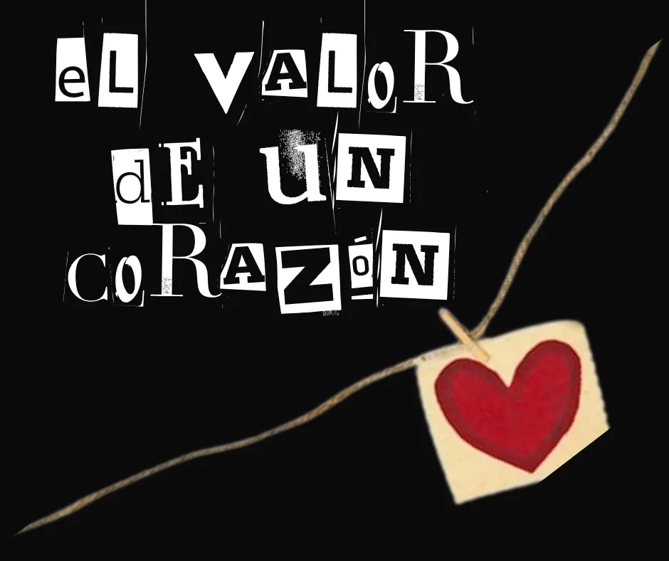 El valor de un corazón (Esp/Eng)
