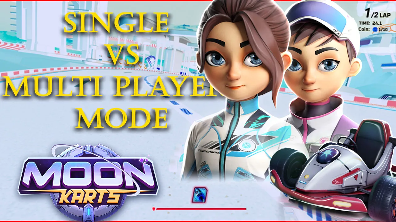 🚀 Guide: Single vs Multiplayer Modes in Moon Karts Racing 🏎️