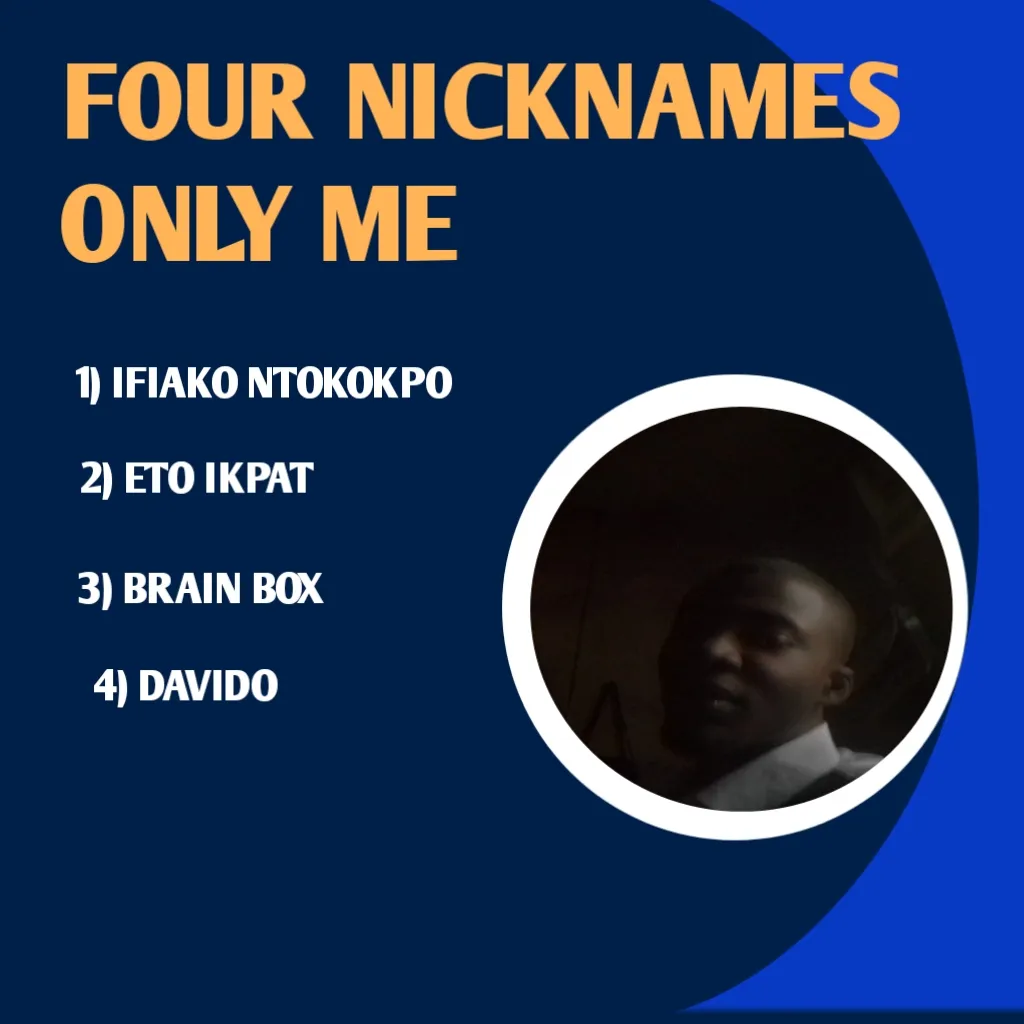 Four Nicknames only me