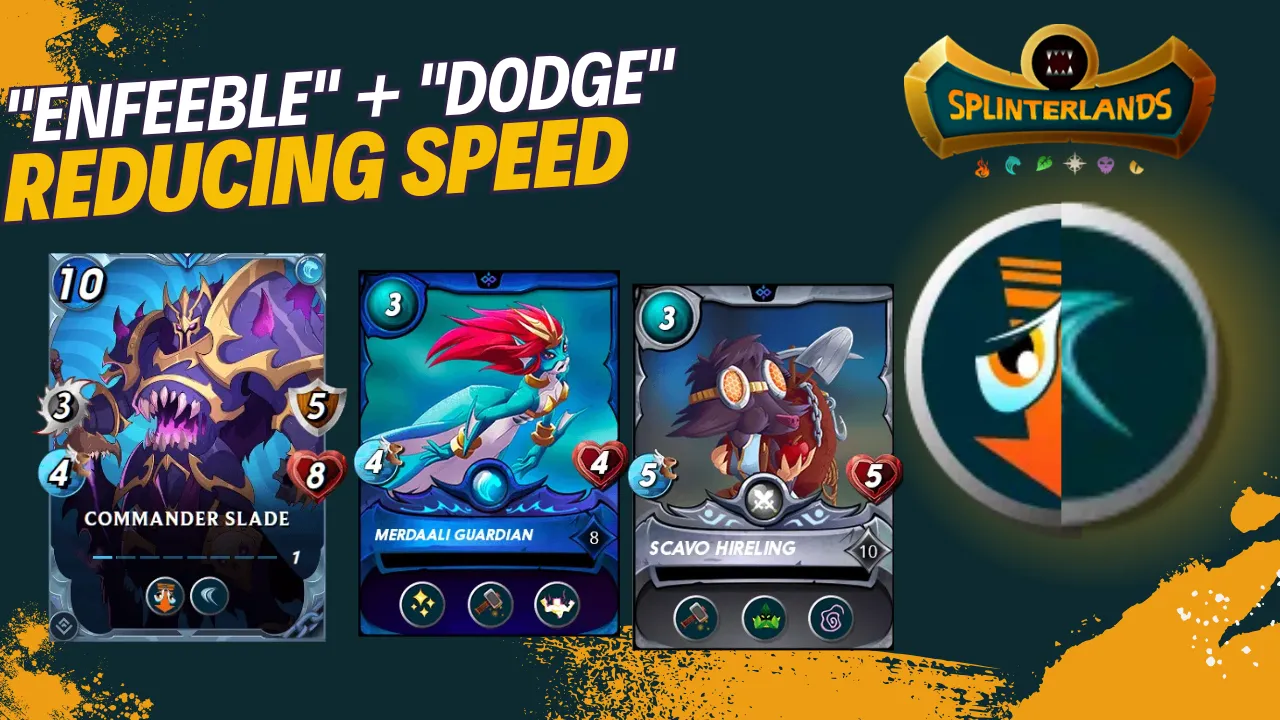 Commander Slade: Estratégia com "Enfeeble" e "Dodge"