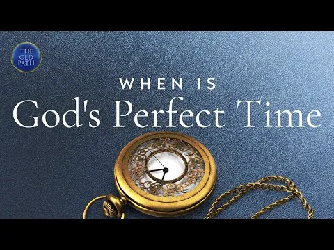 What Is God's Perfect Time. MCGI TOPIC REVIEW