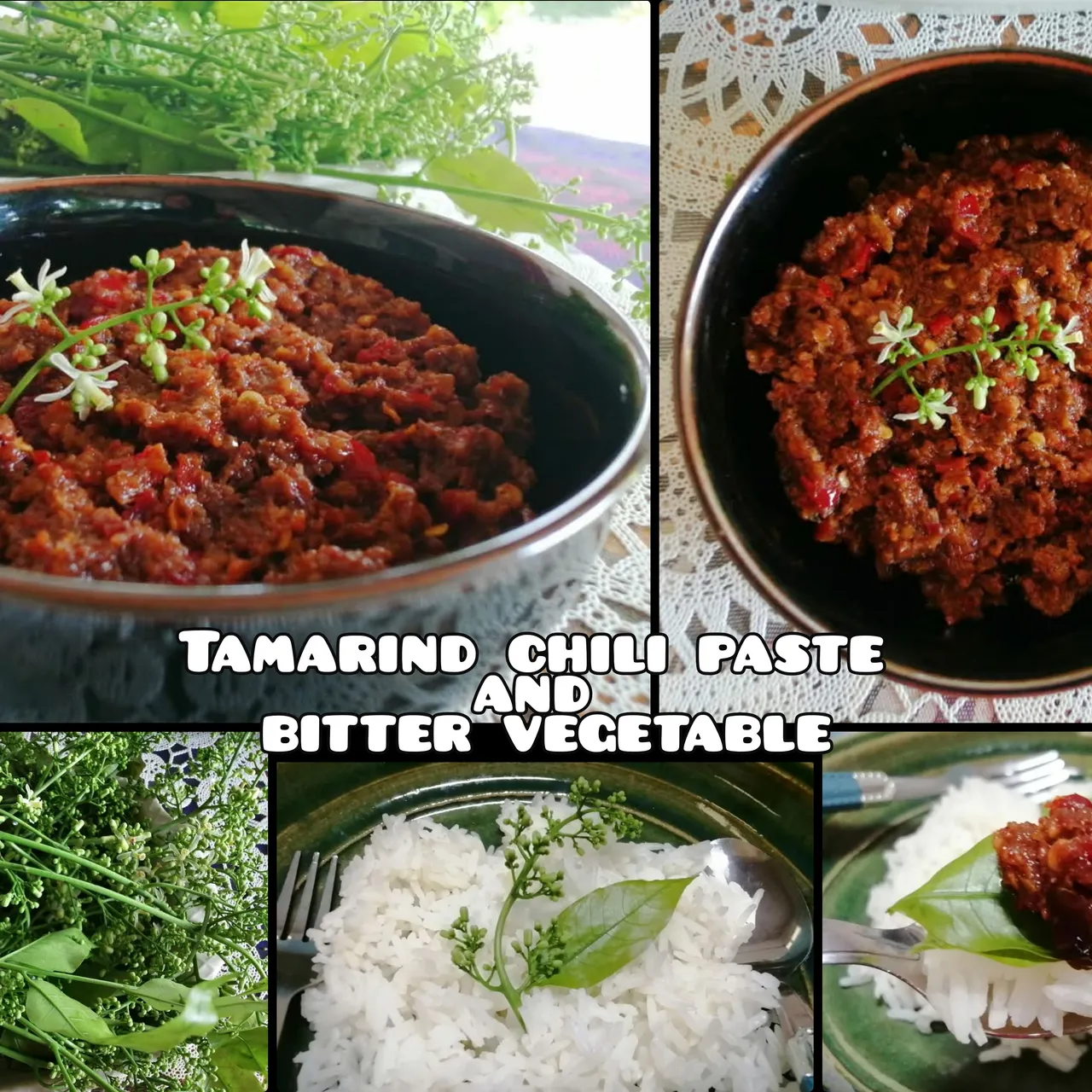 Thai foods : Tamarind chili paste🌶️ + bitter vegetable 🌿 and Deli...