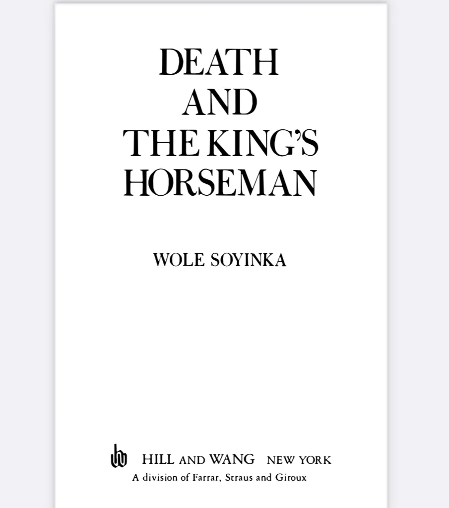 Book Review: Death And The King’s Horseman By Wole Soyinka