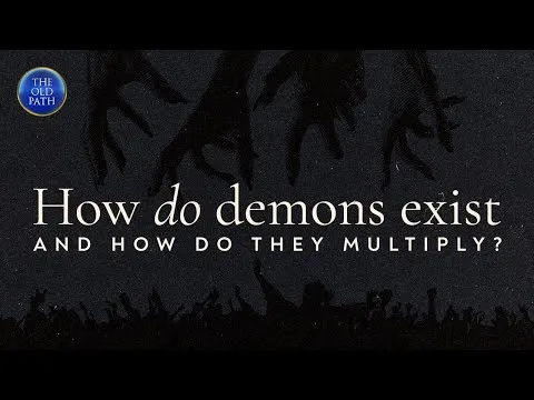How Do Demons Exist And How Do They Multiply? MCGI Topic Review