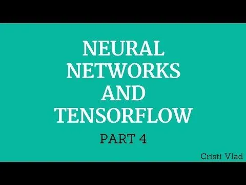 Neural Networks and TensorFlow - Deep Learning Series [Part 4]