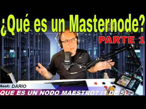 ¿Qué es un Masternode o nodos maestros? (parte 1 de 5)