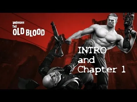 Wolfenstein: The Old Blood Walkthrough INTRO and Chapter 1