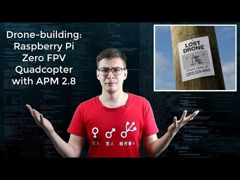Drone-building: Raspberry Pi Zero FPV Quadcopter with APM 2.8