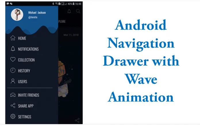 How to Add Android Navigation Drawer with Wave Animation?