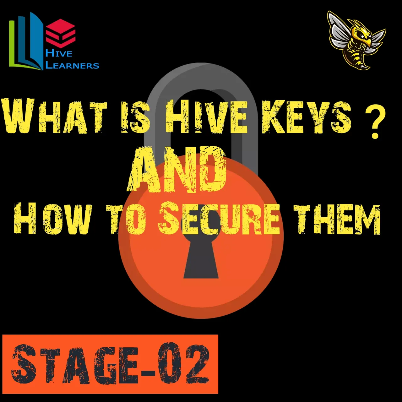 HIVE KEYS AND HOW TO SECURE THEM | STAGE-02 TASK