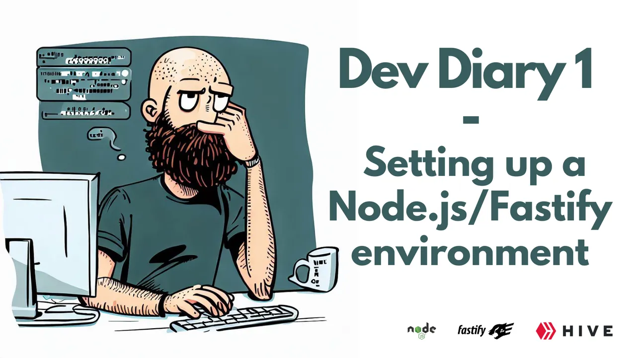 Dev Diary 1 - Setting up a Node.js/Fastify environment