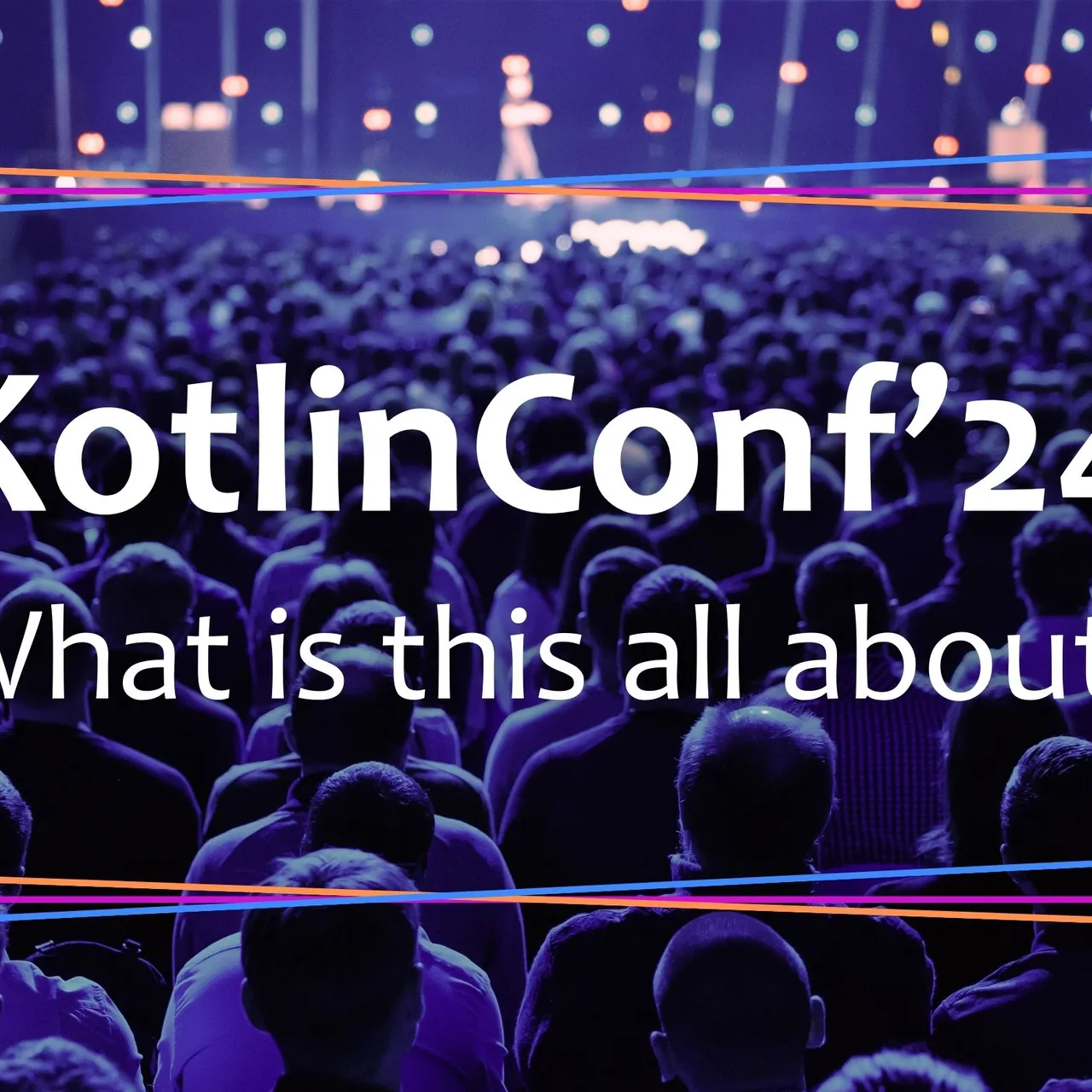 Kotlin conference 2024