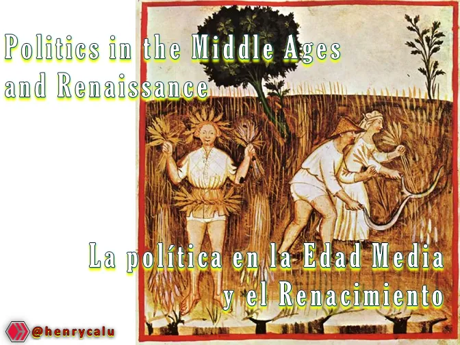 Politics in the Middle Ages and Renaissance [EN // ES] La política ...